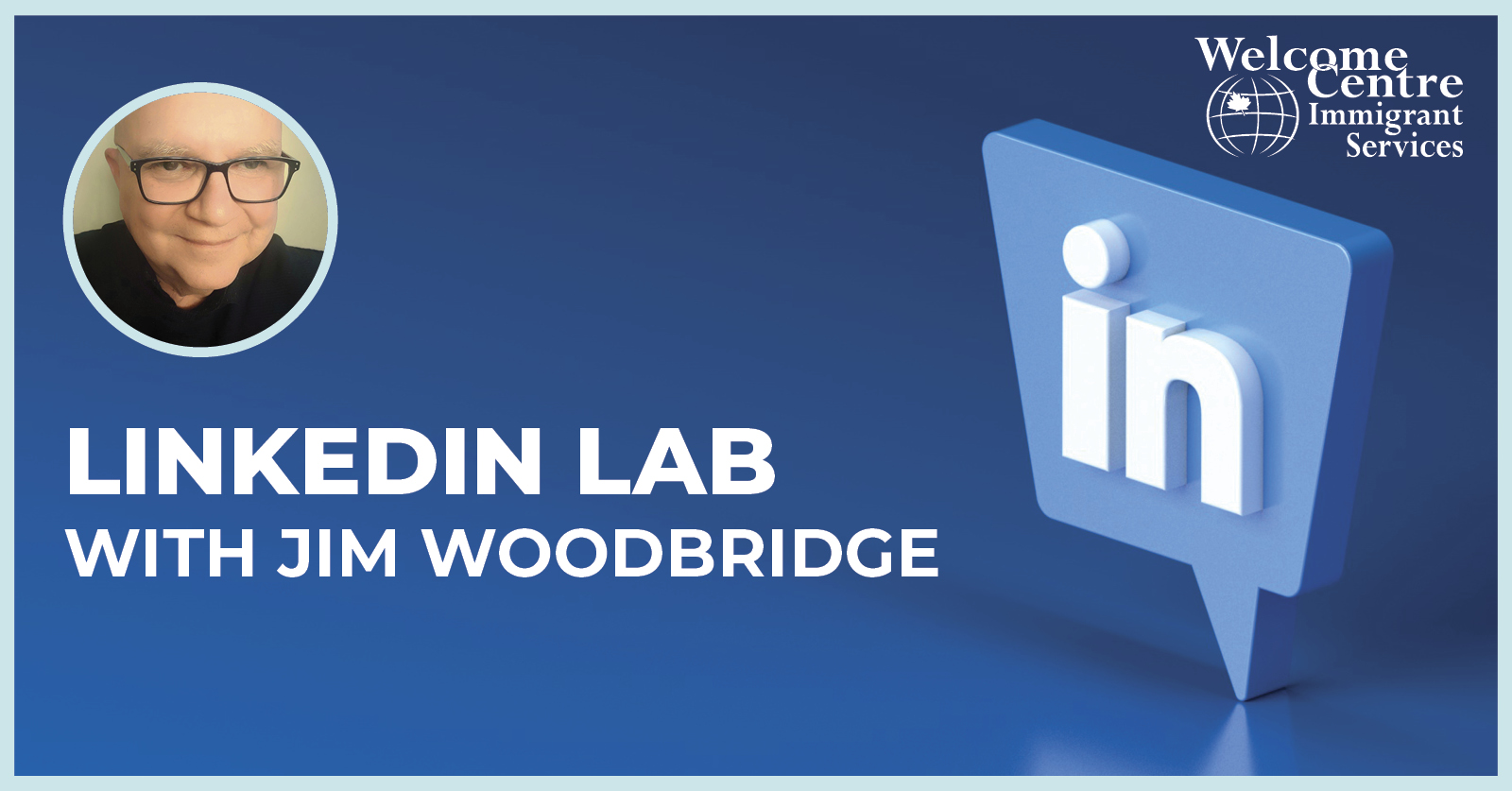 LinkedIn Lab with Jim Woodbridge - Job Skills
