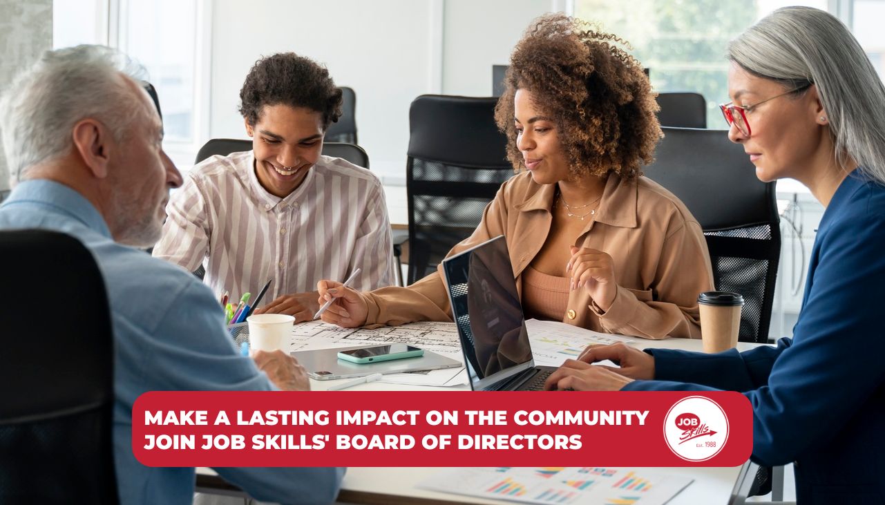Impact the Community. Join Job Skills Board of Directos - Job Skills
